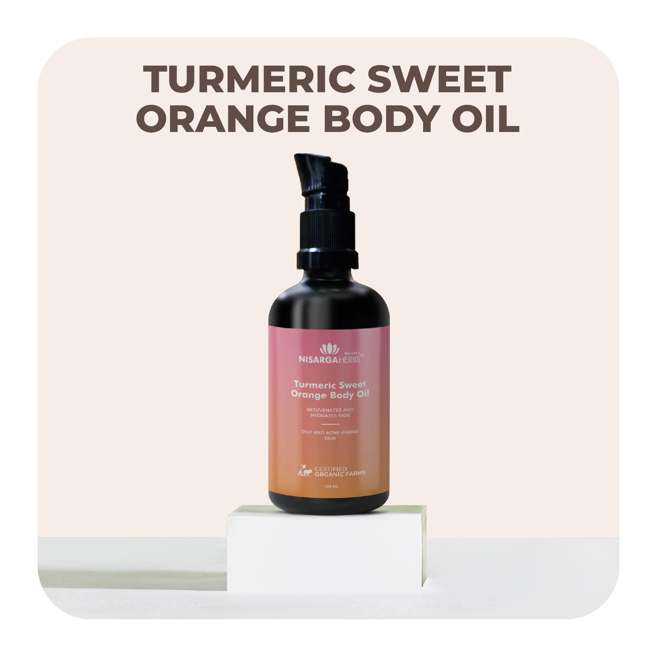Turmeric Sweet Orange Ayurvedic Body Oil | for Oily Skin Types ...